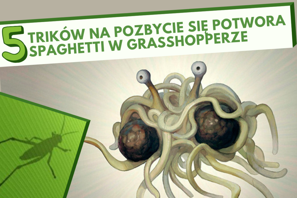5 trików w Grasshopperze na pozbycie się potwora spaghetti – Bim Corner
