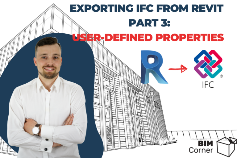 Exporting IFC from Revit part 3: User-defined properties – Bim Corner