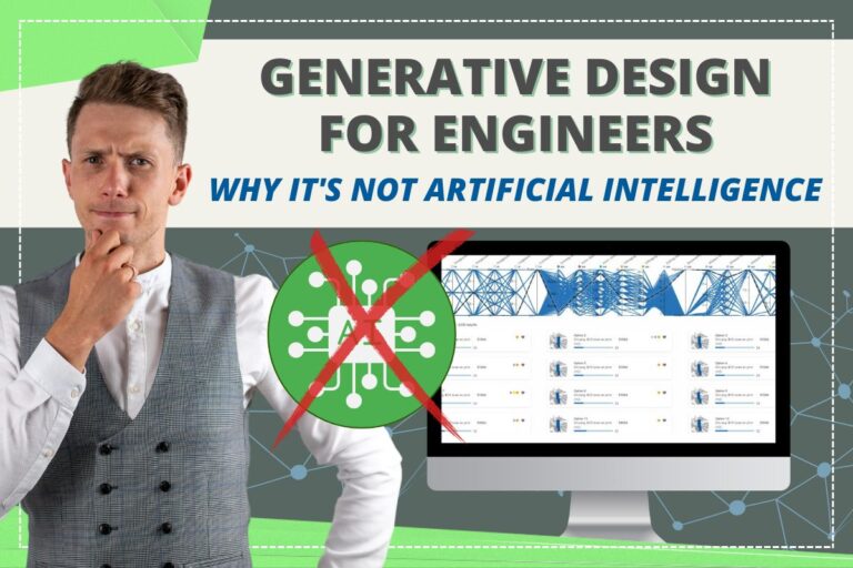 Generative Design for Engineers: Why It's Not Artificial Intelligence